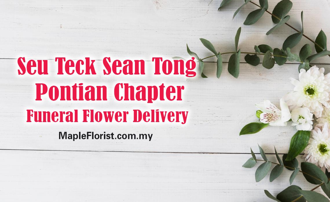 Seu Teck Sean Tong Pontian Chapter Funeral Flower Delivery - Maple Florist