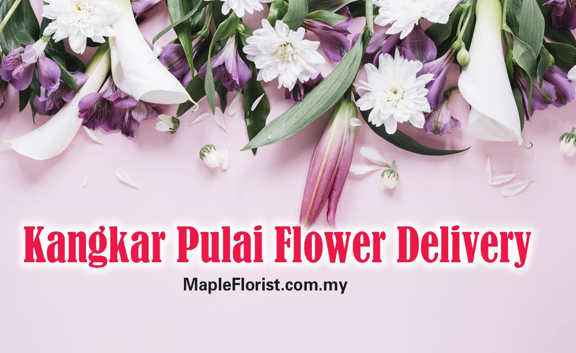 Kangkar Pulai Condolence Flower Delivery | Maple Florist